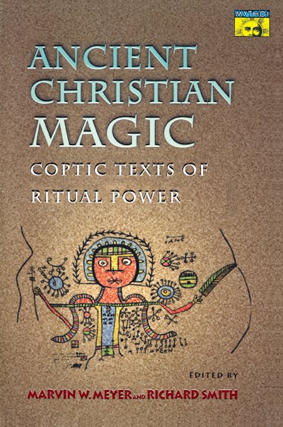 Ancient Christian Magic | Princeton University Press