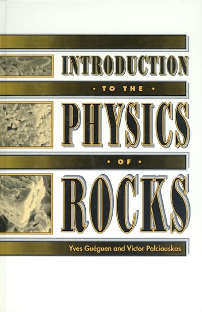 Introduction to the Physics of Rocks | Princeton University Press