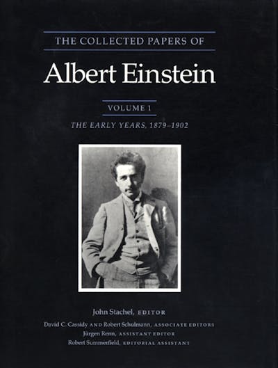 The Collected Papers of Albert Einstein, Volume 1 | Princeton ...