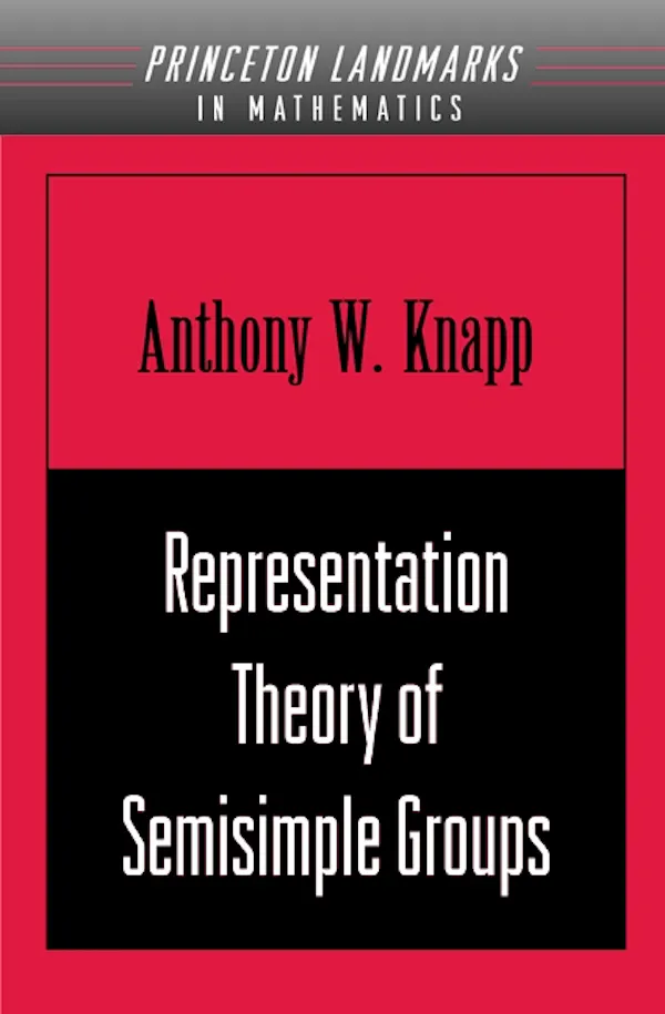 Representation Theory of Semisimple Groups | Princeton University Press
