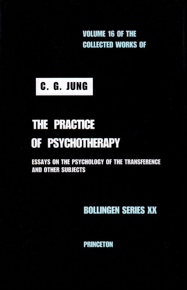Collected Works of C. G. Jung, Volume 16 | Princeton University Press