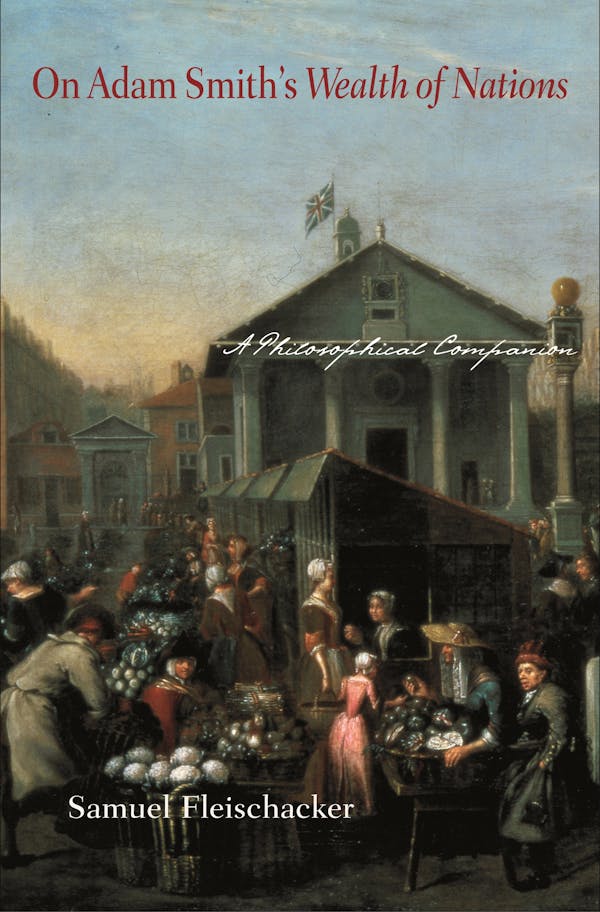 On Adam Smith's Wealth of Nations | Princeton University Press