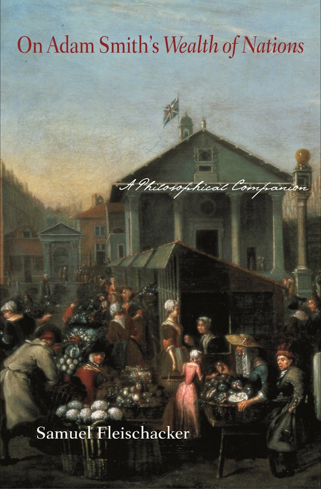 On Adam Smith's Wealth of Nations | Princeton University Press