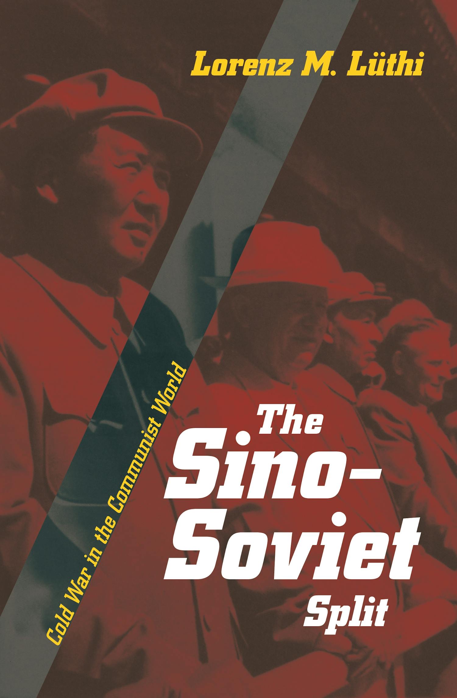 The Sino-Soviet Split | Princeton University Press