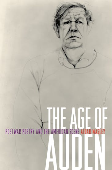 The Age of Auden | Princeton University Press