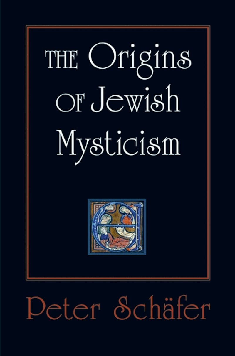The Origins of Jewish Mysticism | Princeton University Press