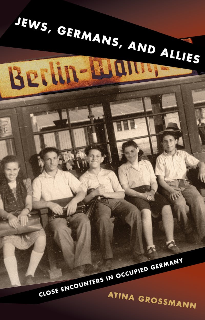 Jews, Germans, and Allies | Princeton University Press
