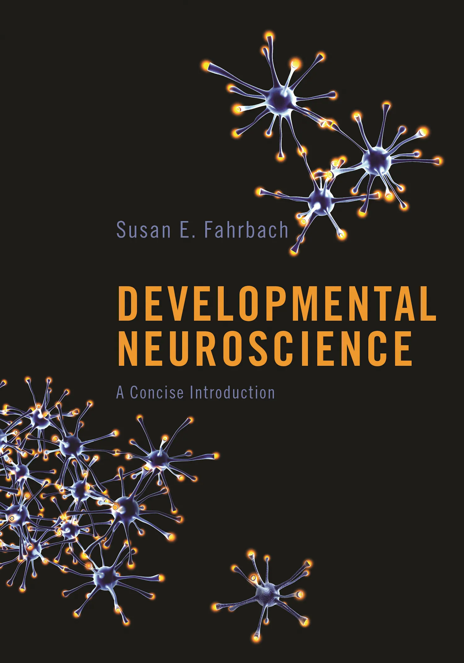 Developmental Neuroscience | Princeton University Press