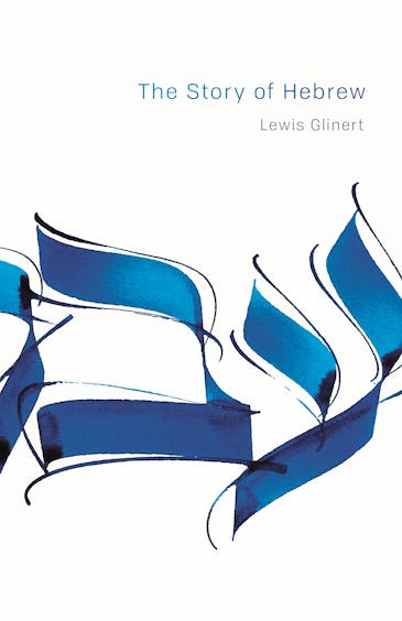 The Story of Hebrew | Princeton University Press