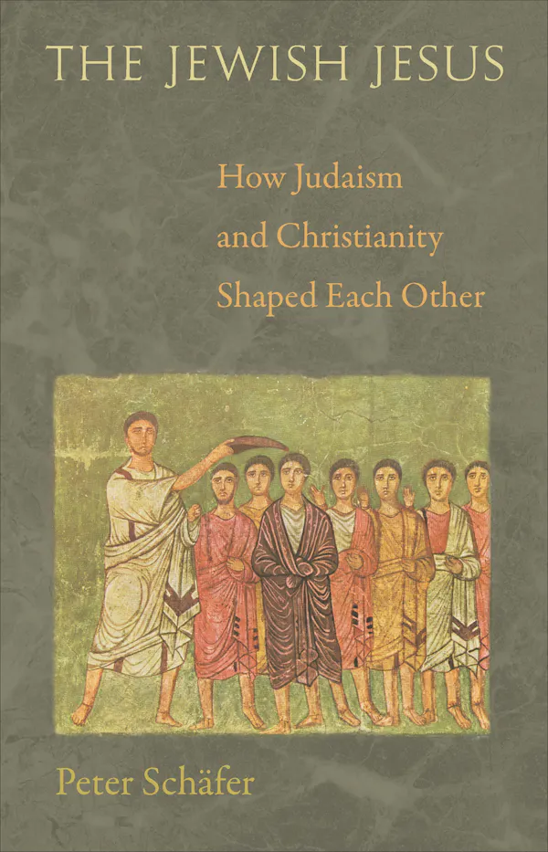 The Jewish Jesus | Princeton University Press
