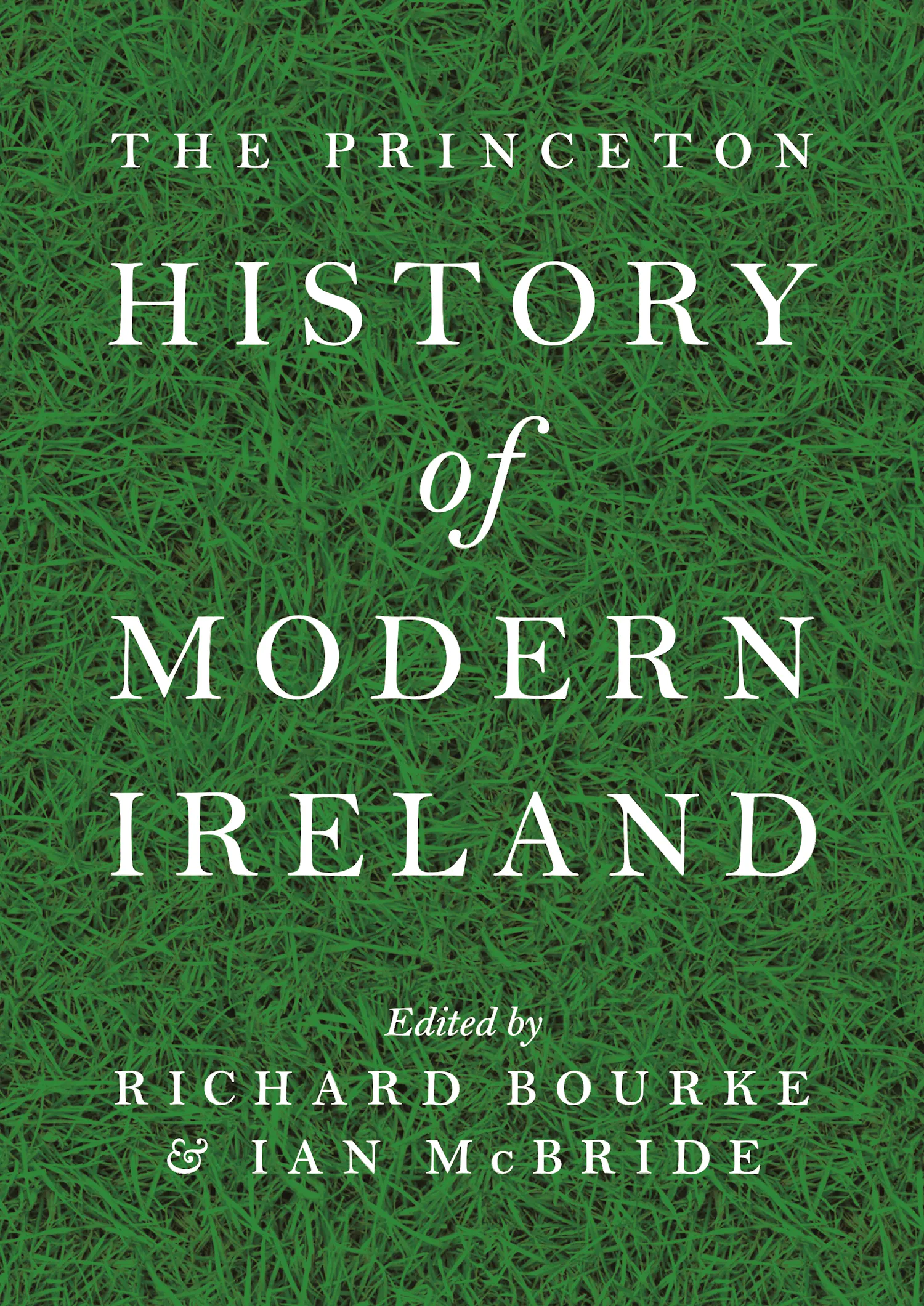 The Princeton History of Modern Ireland | Princeton University Press