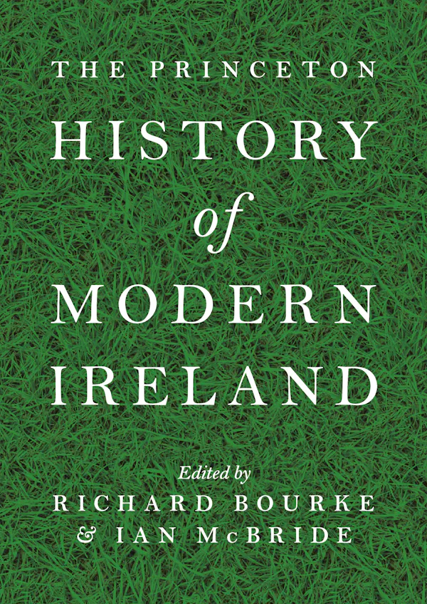 The Princeton History of Modern Ireland | Princeton University Press