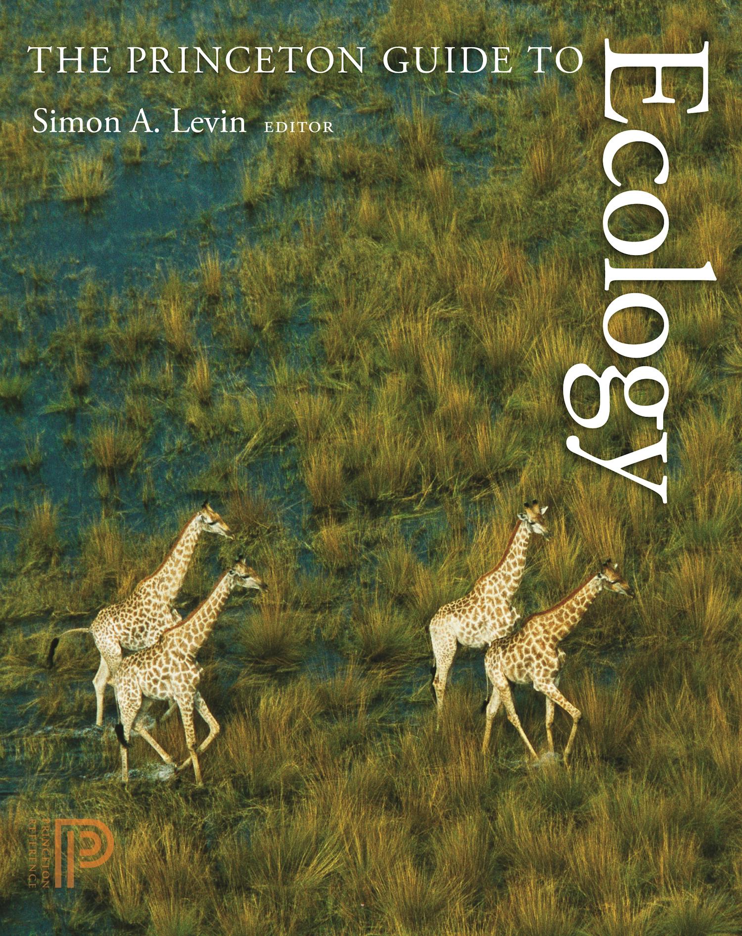 The Princeton Guide to Ecology | Princeton University Press