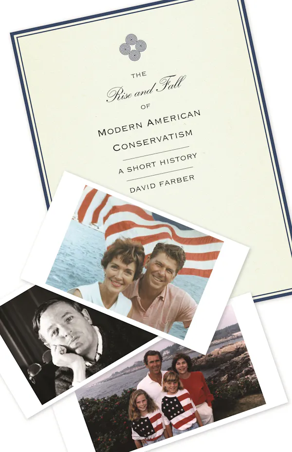 The Rise and Fall of Modern American Conservatism | Princeton ...