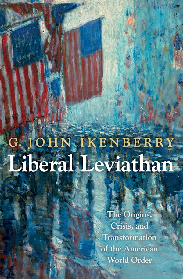 Liberal Leviathan | Princeton University Press