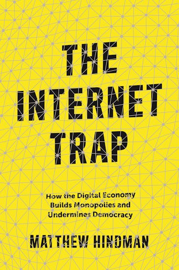 The Internet Trap | Princeton University Press