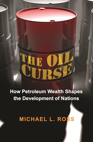 The Oil Curse | Princeton University Press