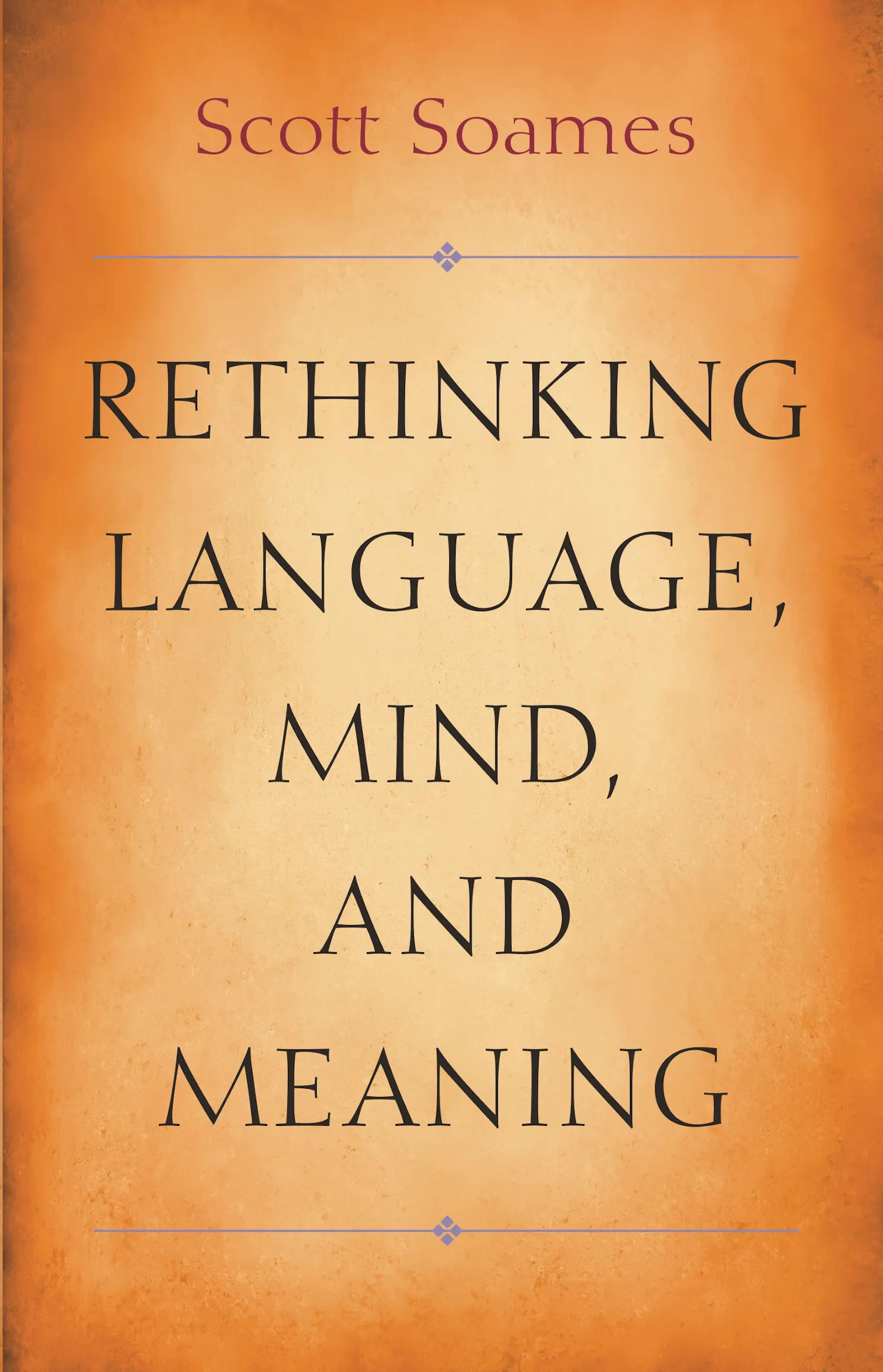 Rethinking Language, Mind, and Meaning | Princeton University Press