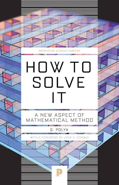 How to Solve It | Princeton University Press