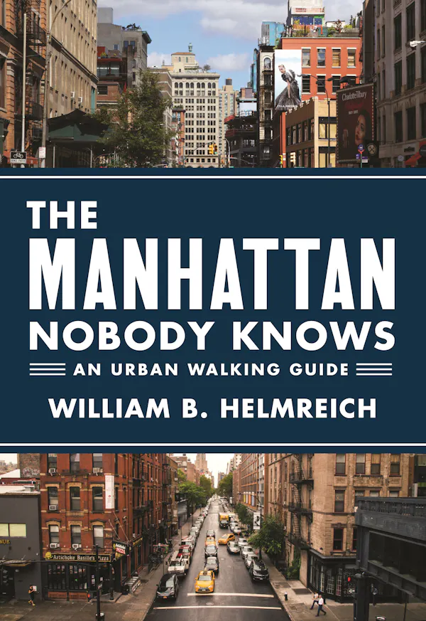 The Manhattan Nobody Knows | Princeton University Press