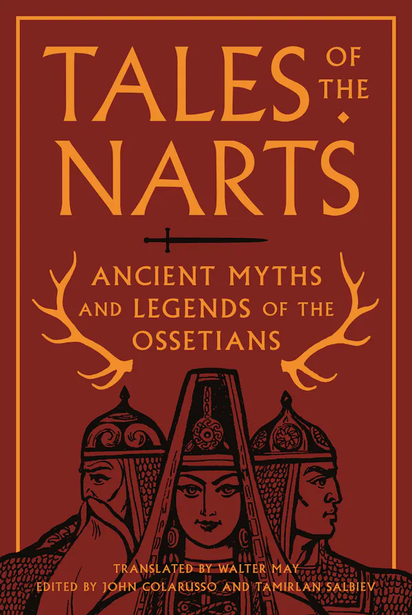 Tales of the Narts | Princeton University Press