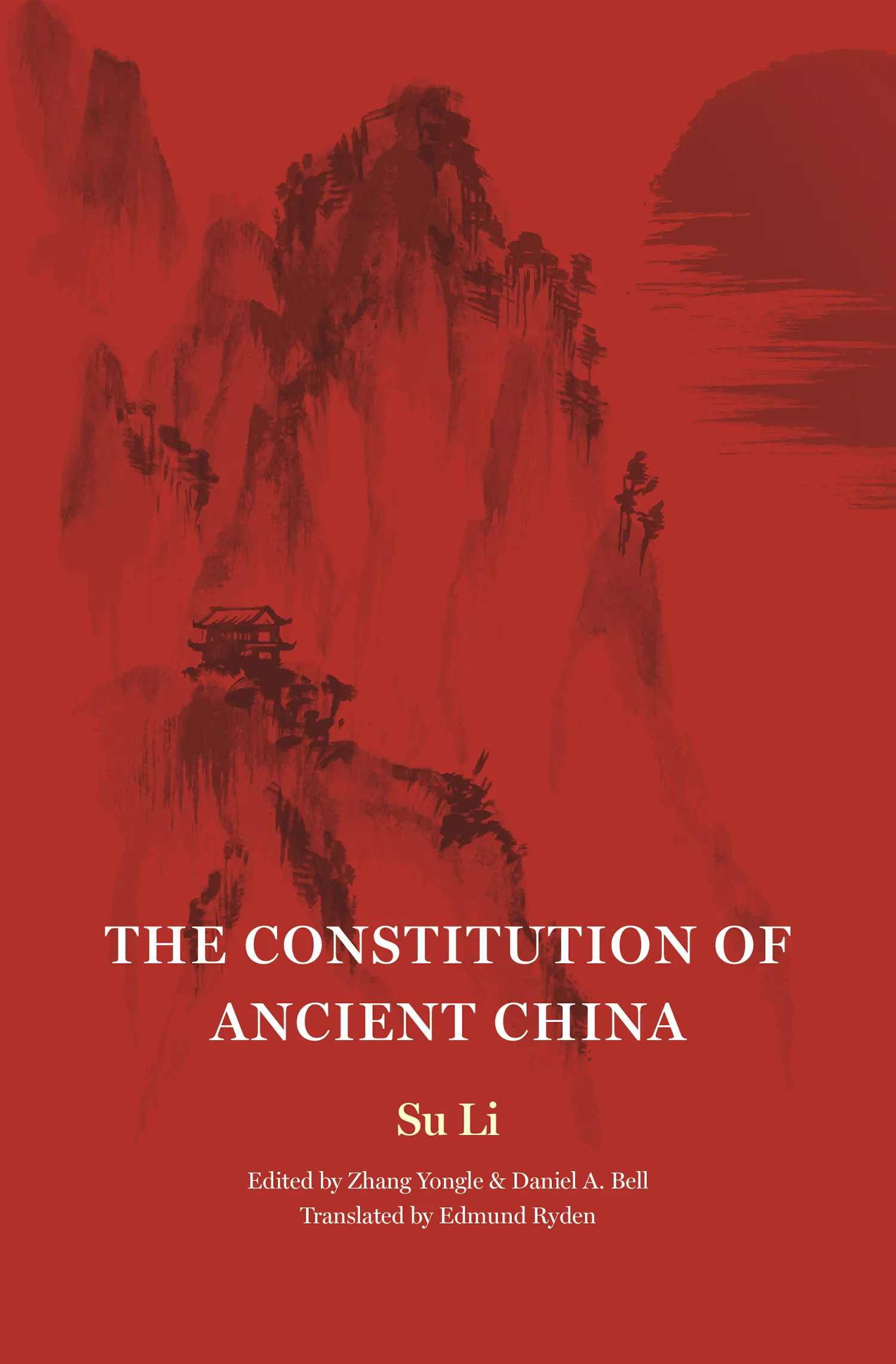 The Constitution of Ancient China | Princeton University Press