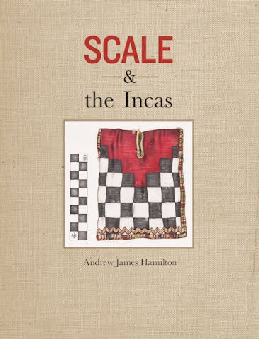 Scale and the Incas | Princeton University Press
