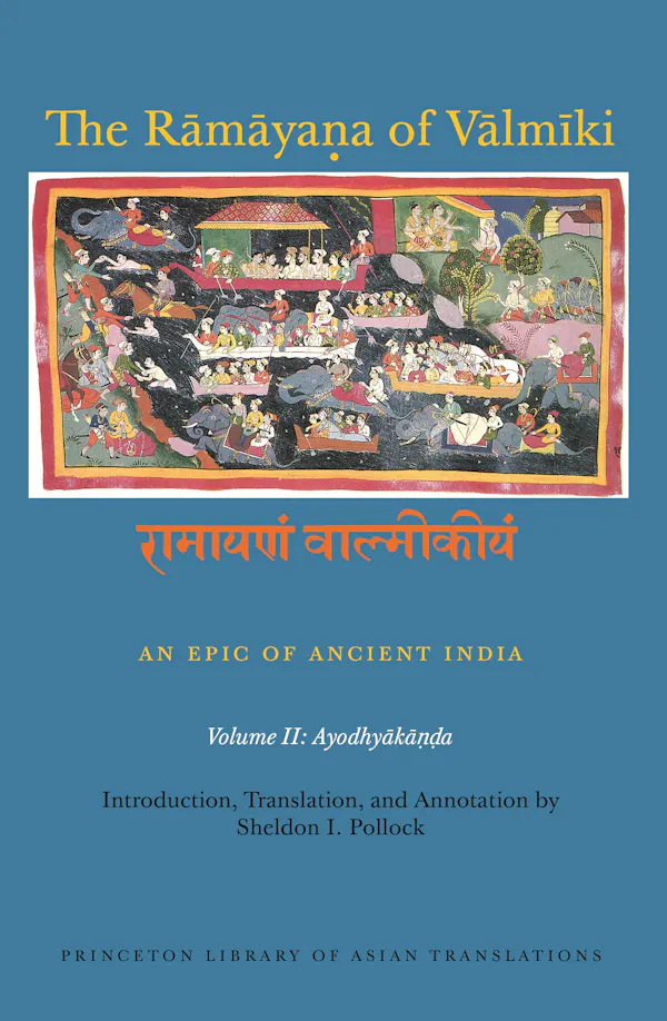 The Rāmāyaṇa of Vālmīki: An Epic of Ancient India, Volume I | Princeton ...