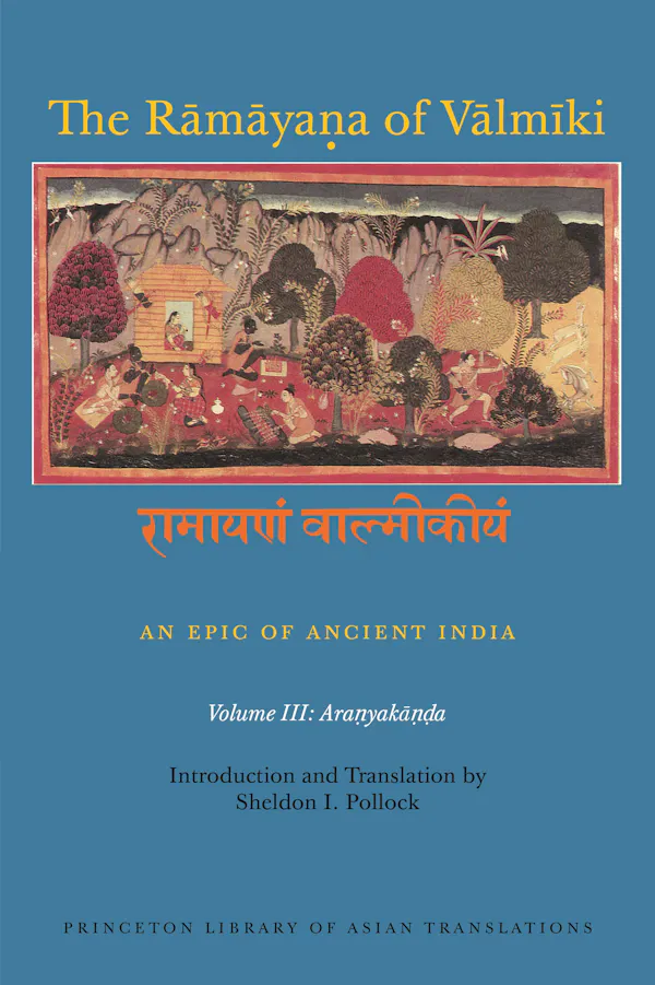The Rāmāyaṇa of Vālmīki: An Epic of Ancient India, Volume I | Princeton ...