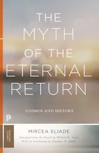 The Myth of the Eternal Return | Princeton University Press