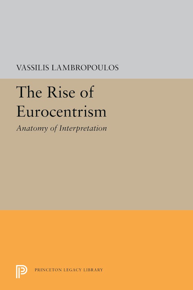 The Rise of Eurocentrism | Princeton University Press
