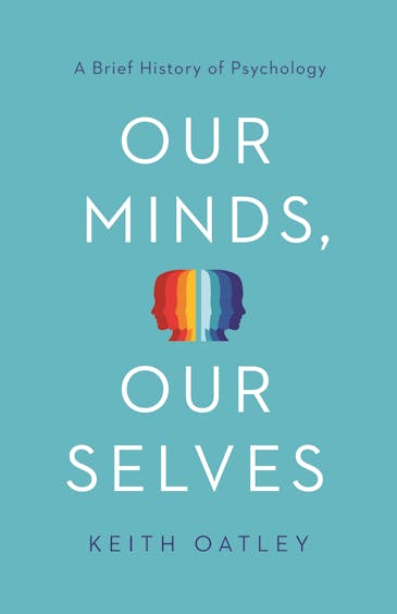 Our Minds, Our Selves | Princeton University Press