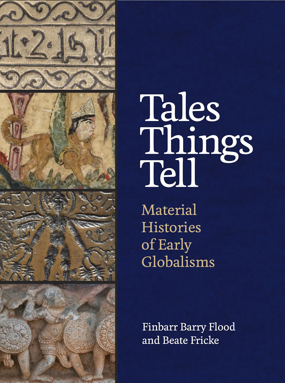 Tales Things Tell | Princeton University Press