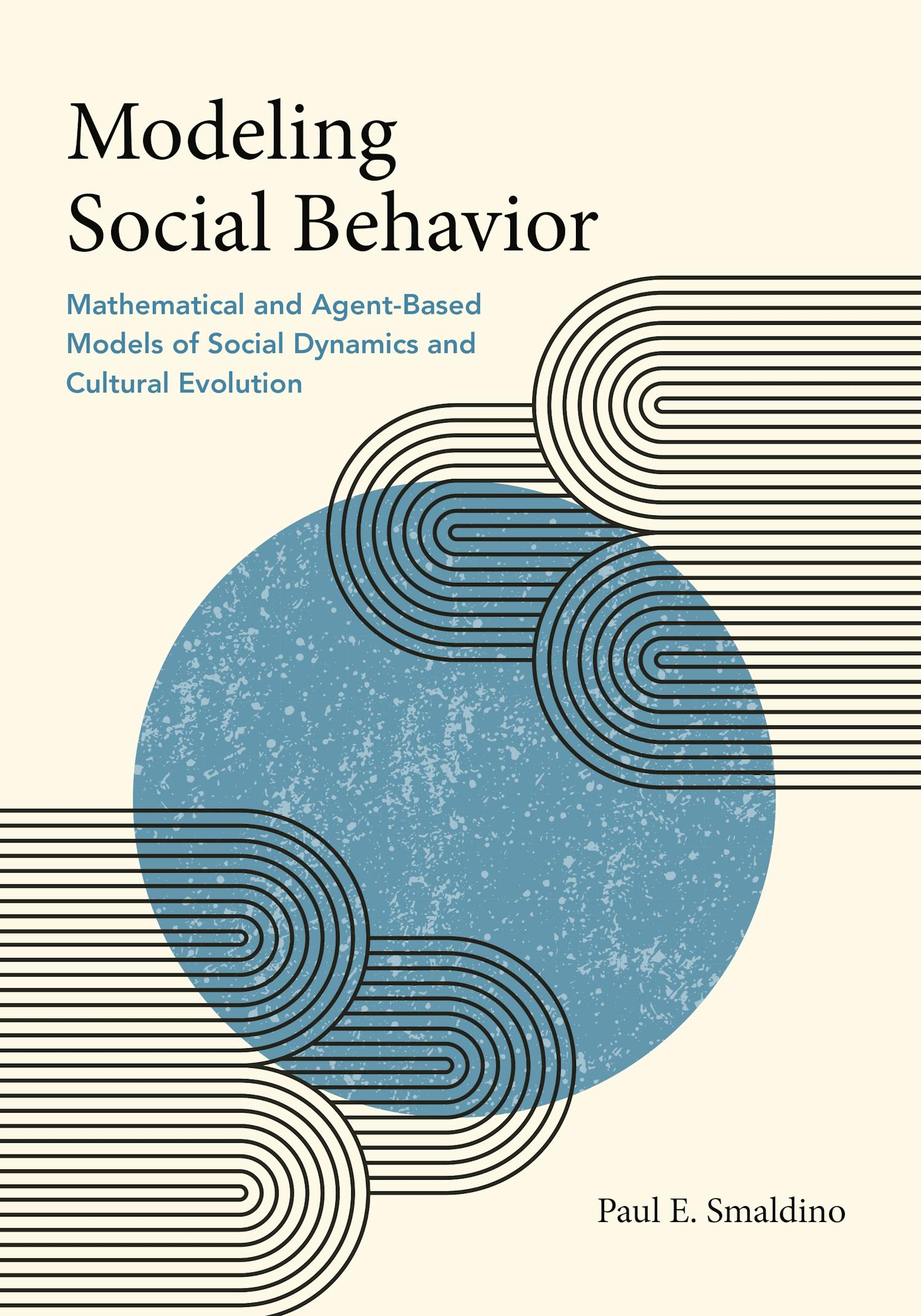 Modeling Social Behavior | Princeton University Press