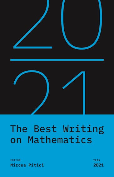 The Best Writing on Mathematics 2021 | Princeton University Press
