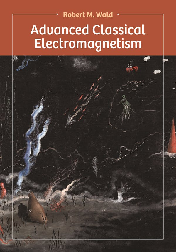 Advanced Classical Electromagnetism | Princeton University Press