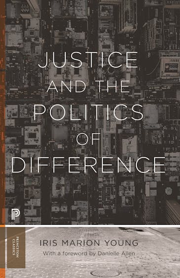 Justice and the Politics of Difference | Princeton University Press