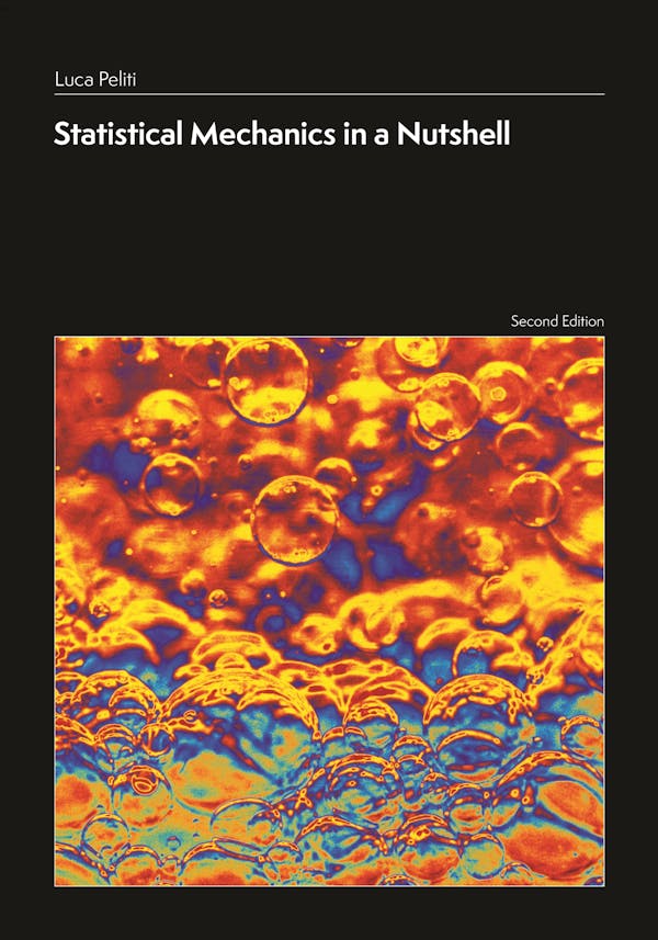 Statistical Mechanics in a Nutshell, Second Edition | Princeton ...