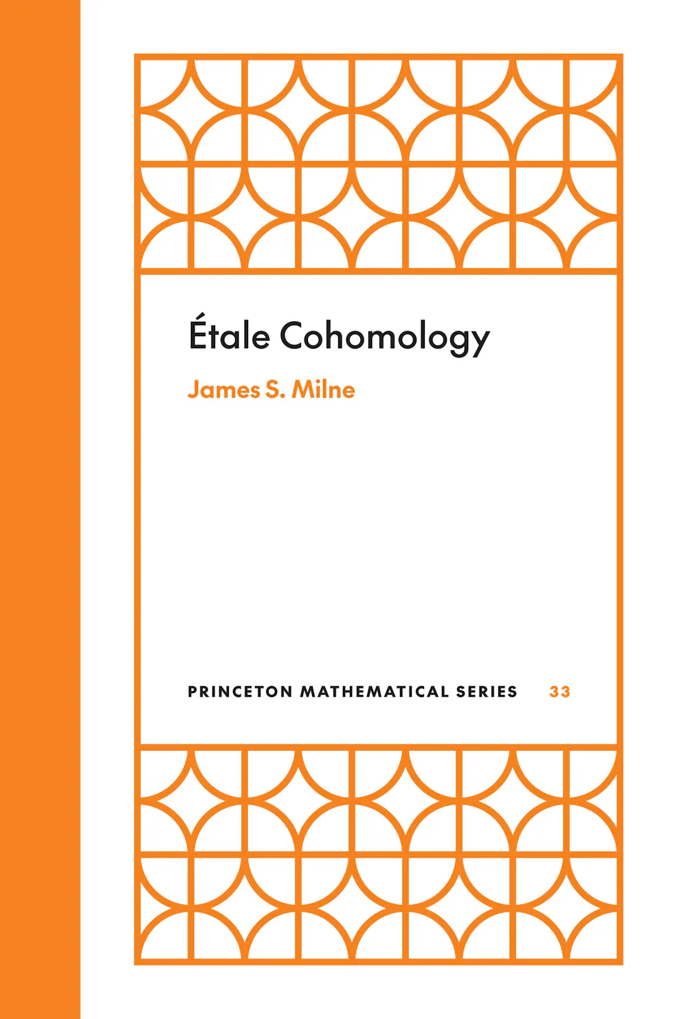 Étale Cohomology | Princeton University Press