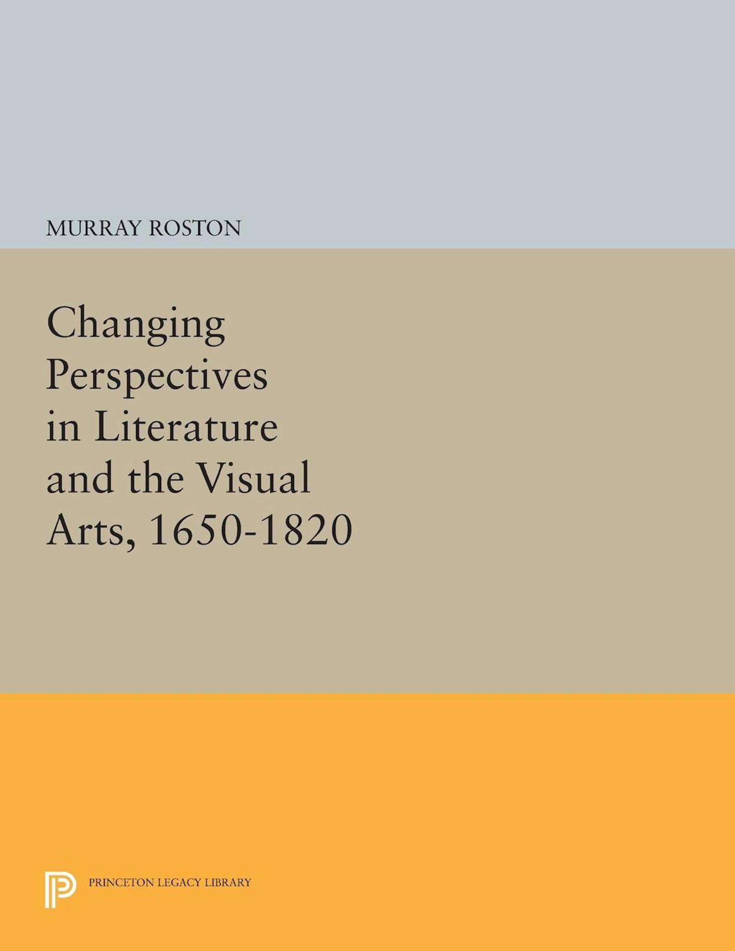 Changing Perspectives in Literature and the Visual Arts, 1650-1820 ...