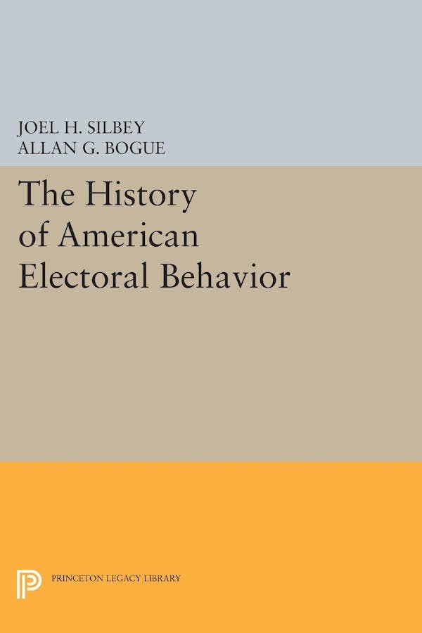 The History of American Electoral Behavior | Princeton University Press