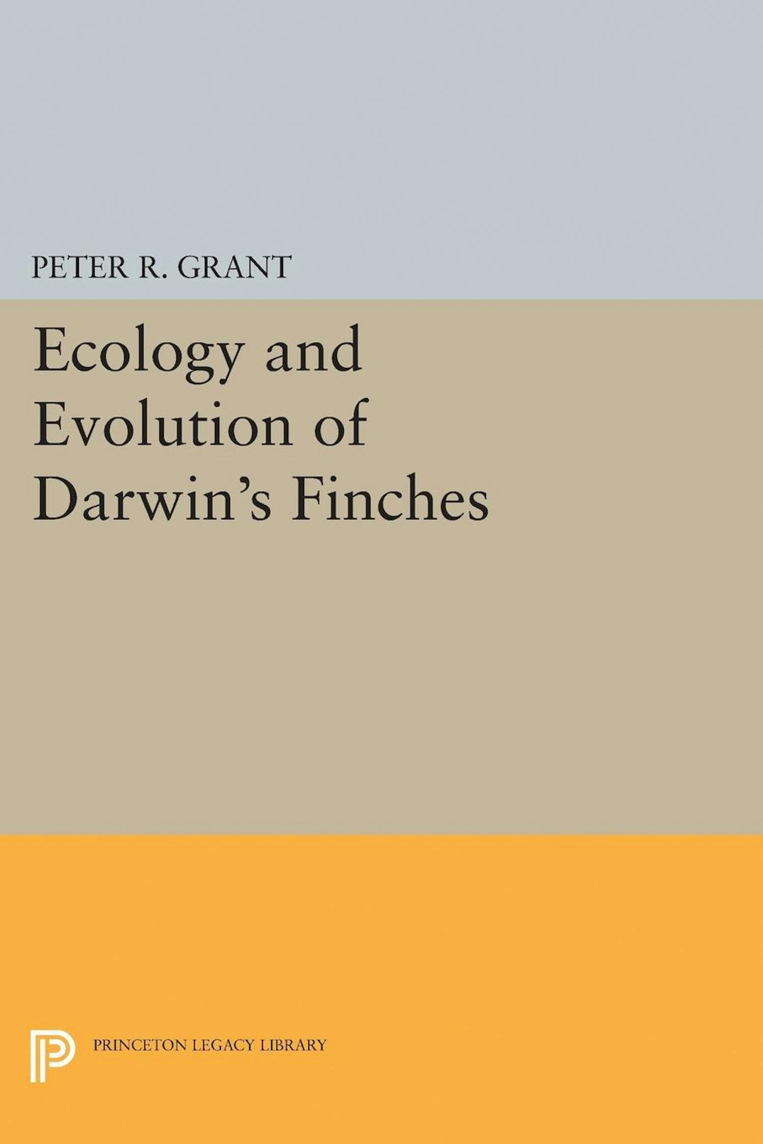 Ecology and Evolution of Darwin's Finches (Princeton Science Library ...