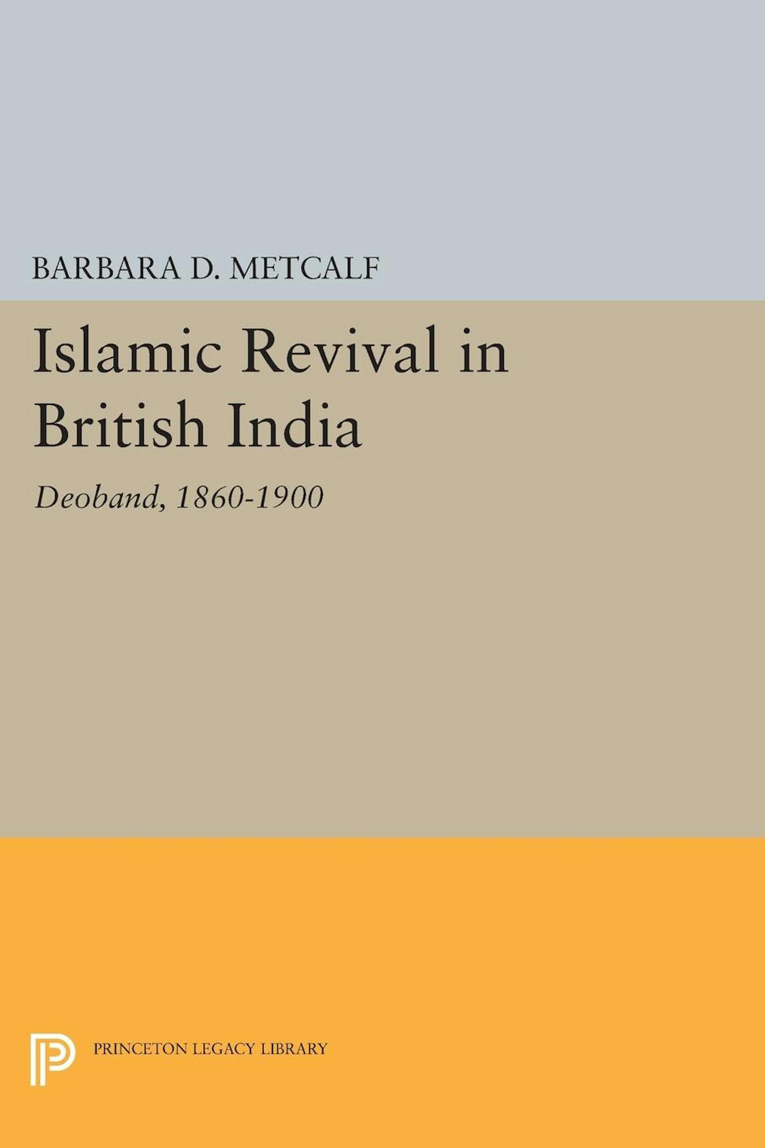 Islamic Revival in British India | Princeton University Press