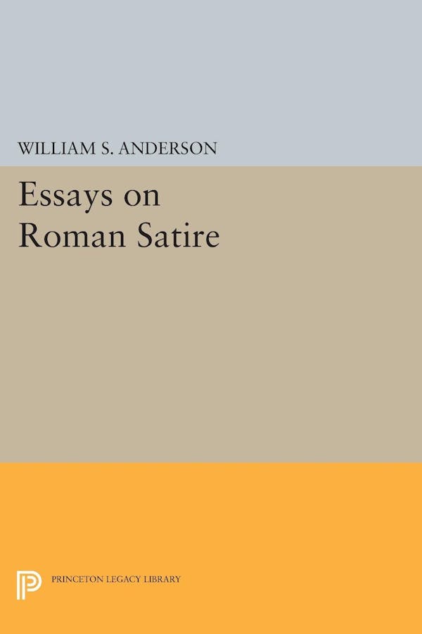 Essays on Roman Satire | Princeton University Press
