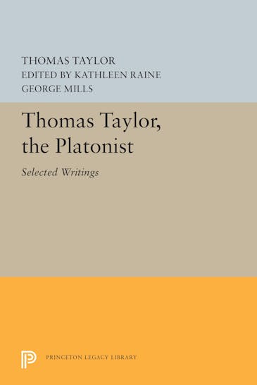 Thomas Taylor, the Platonist | Princeton University Press