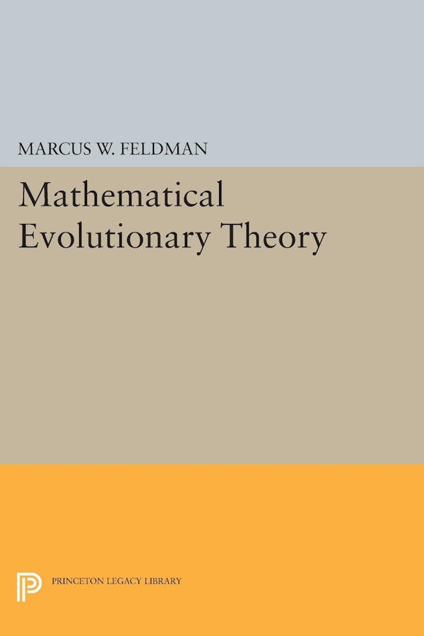 Mathematical Evolutionary Theory | Princeton University Press