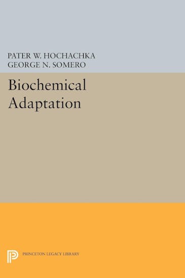 Biochemical Adaptation | Princeton University Press