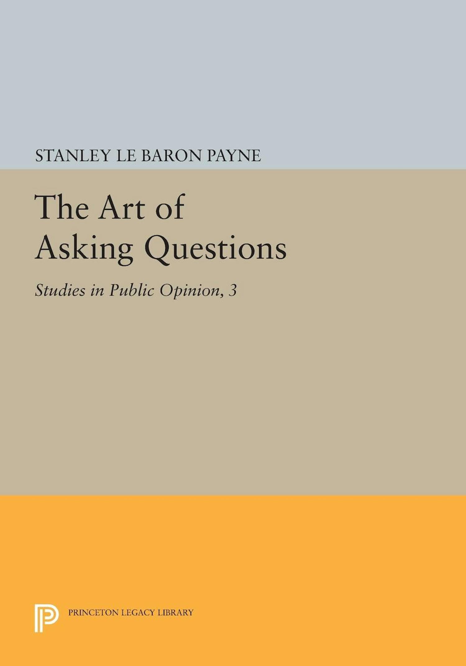 The Art of Asking Questions | Princeton University Press