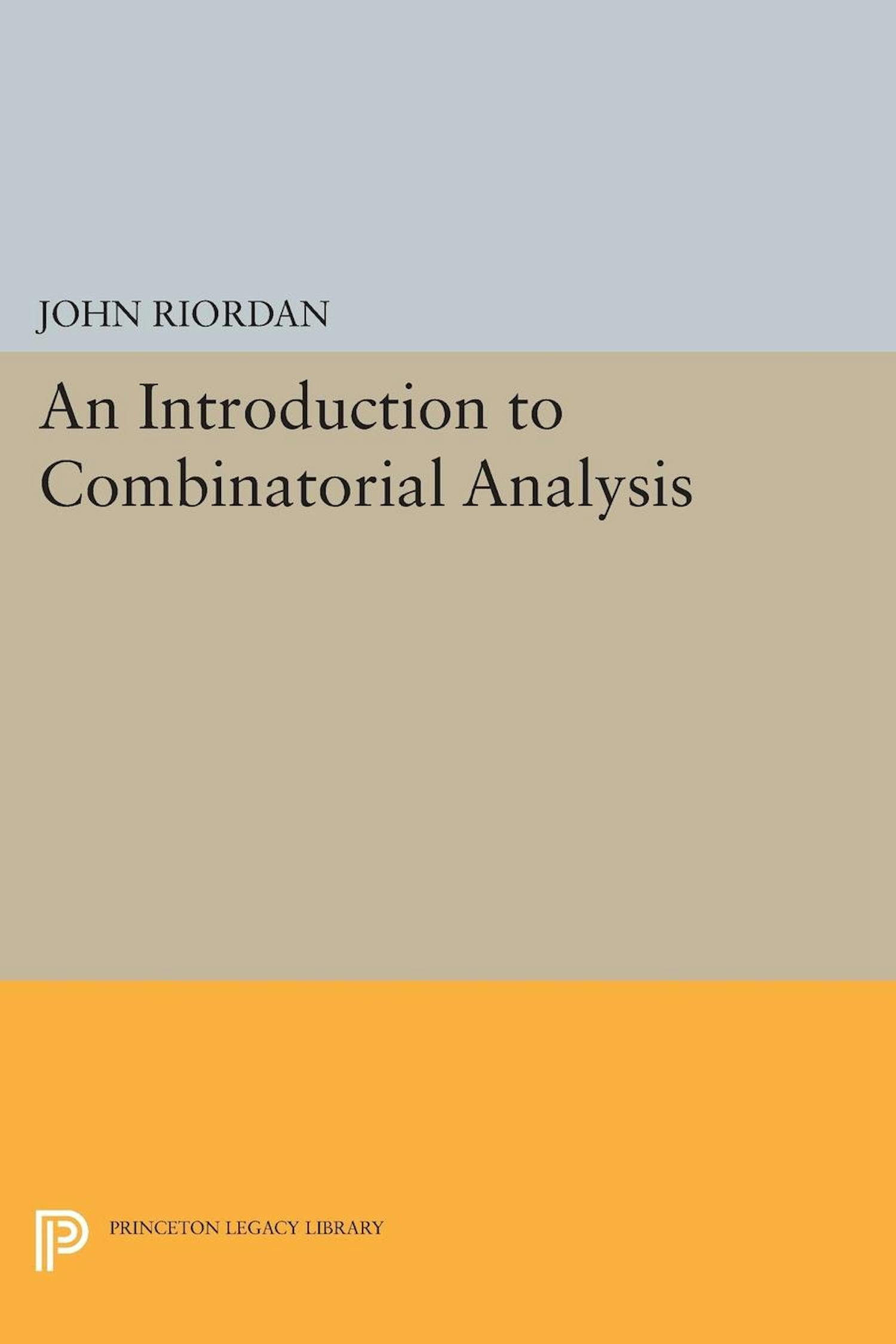 An Introduction to Combinatorial Analysis | Princeton University Press