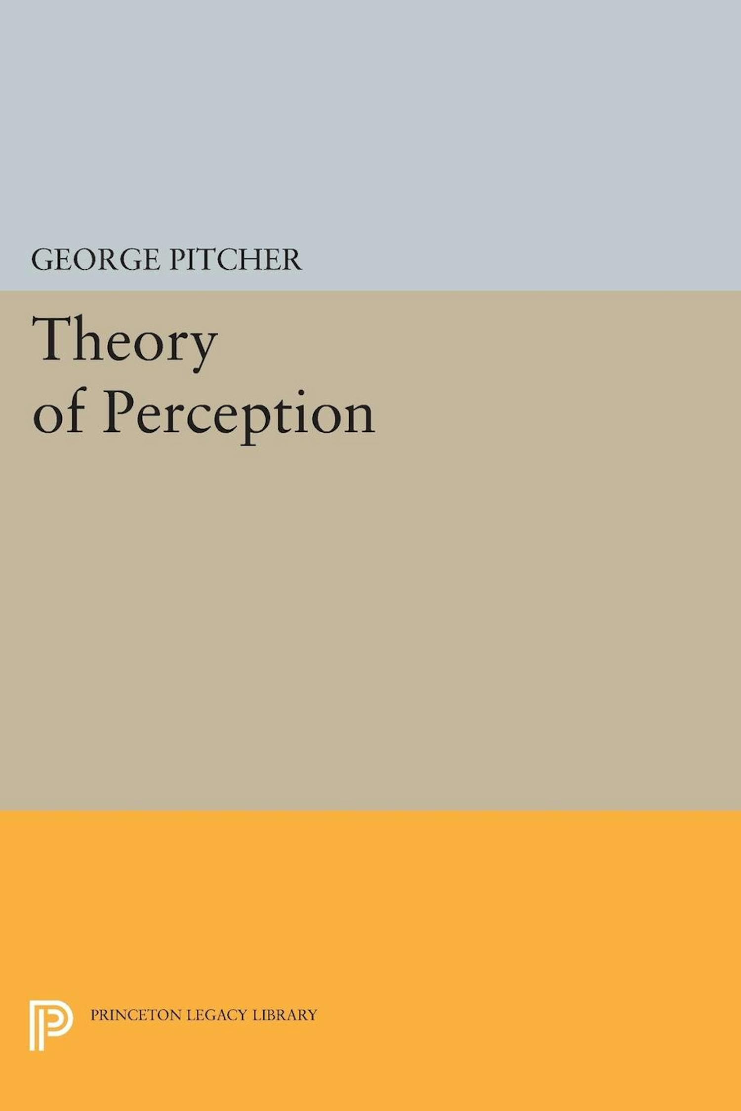 Theory of Perception | Princeton University Press